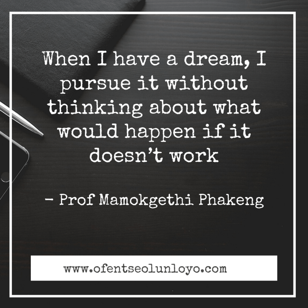 50 Encouraging Quotes From Prof Kgethi Phakeng – Ofentse Olunloyo