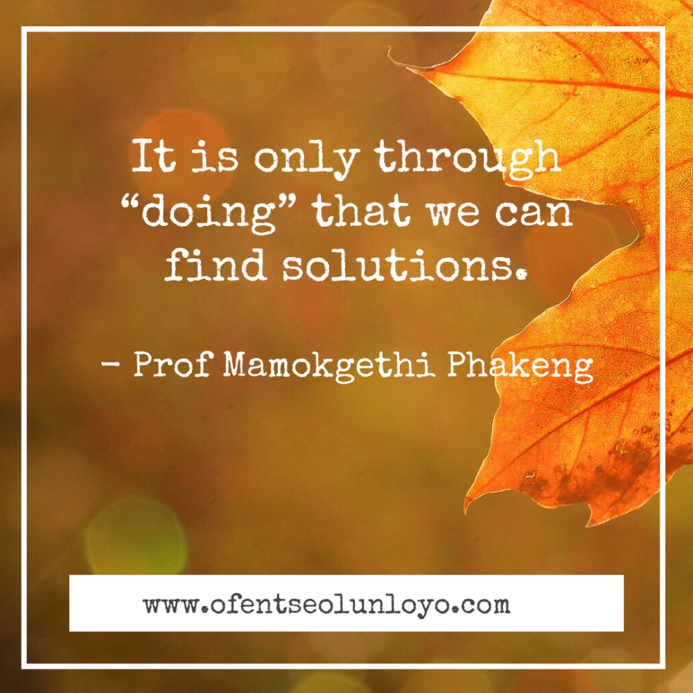 50 Encouraging Quotes From Prof Kgethi Phakeng – Ofentse Olunloyo